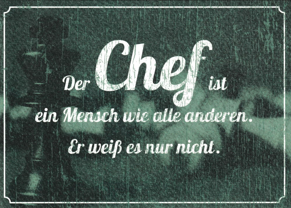 Postkarte Sprüche & Humor: "Der Chef ist ein Mensch wie ..."