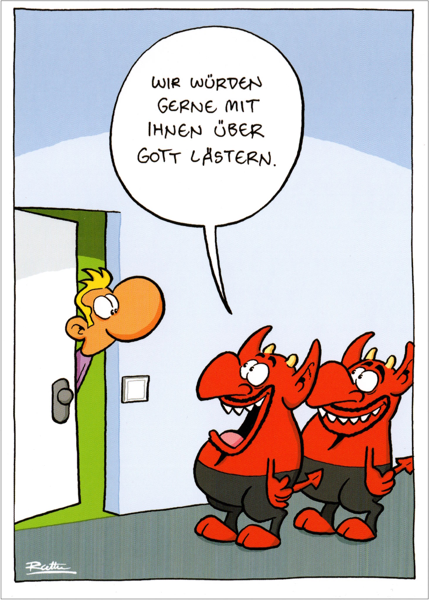 Postkarte Ralph Ruthe "Wir würden gerne mit Ihnen über ..."