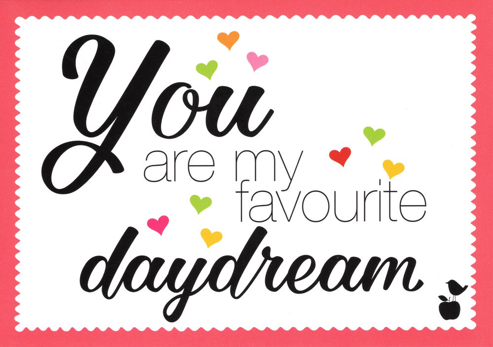 Postkarte Sprüche & Humor: "You are my favourite daydream"