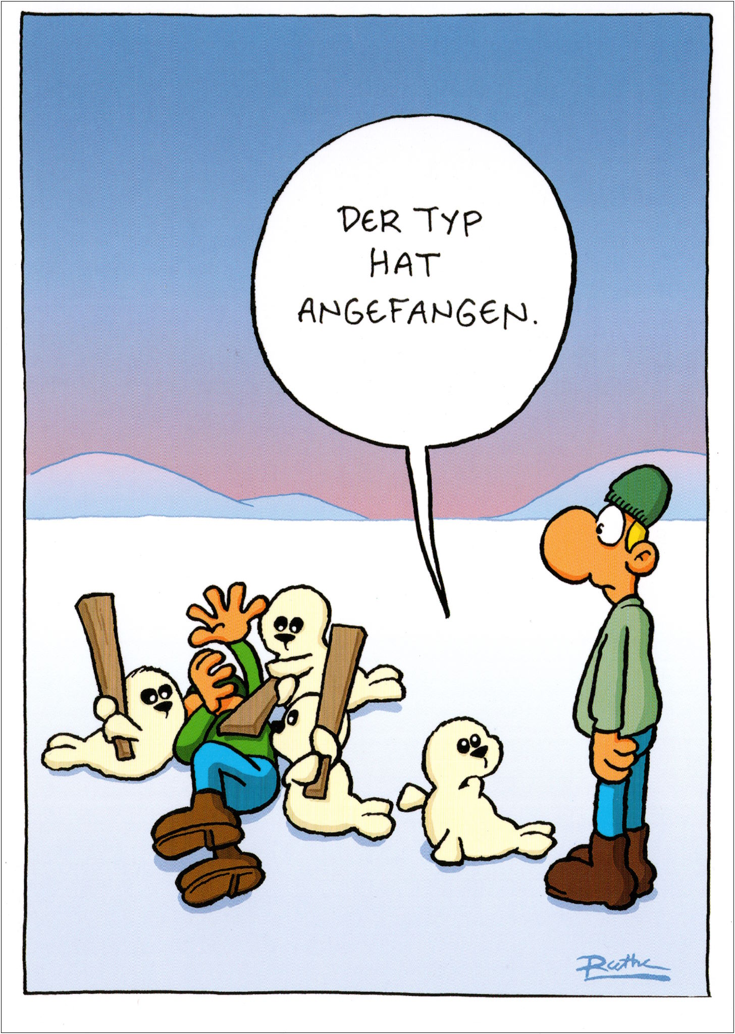 Postkarte Ralph Ruthe "Der Typ hat angefangen."