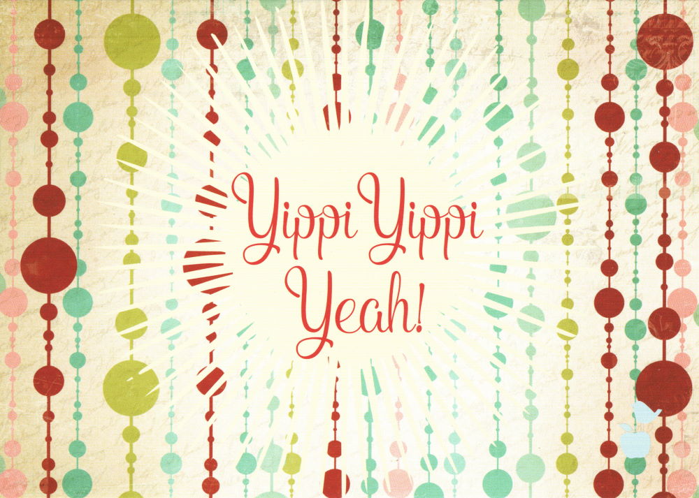 Postkarte Sprüche & Humor: "Yippi Yippi Yeah!"
